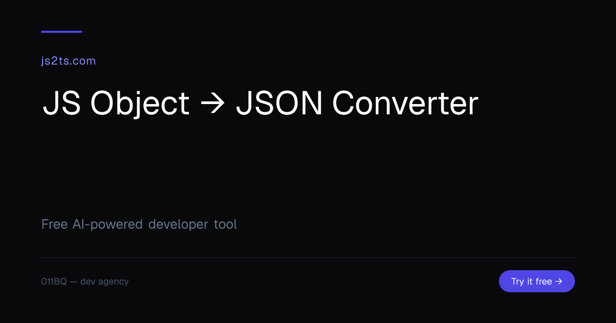 Object to JSON Converter — JavaScript Object to JSON Online | js2ts.com